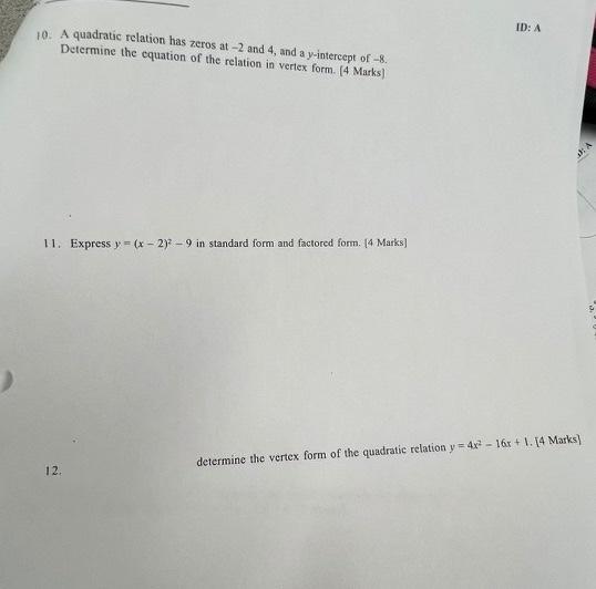 Solved 10 A Quadratic Relation Has Zeros At 2 And 4 And