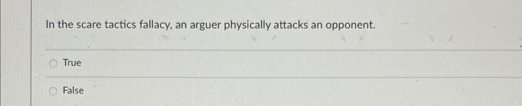 Solved In the scare tactics fallacy, an arguer physically | Chegg.com