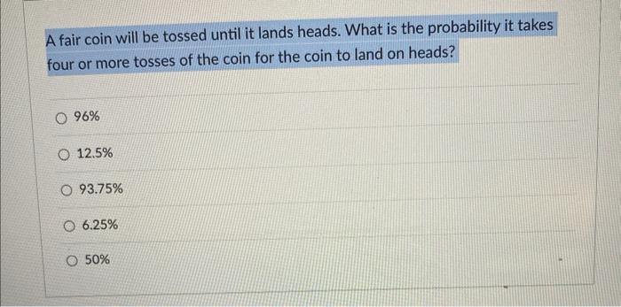 Solved A fair coin will be tossed until it lands heads. What | Chegg.com