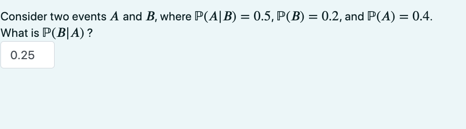 Solved Consider two events A and B, ﻿where | Chegg.com