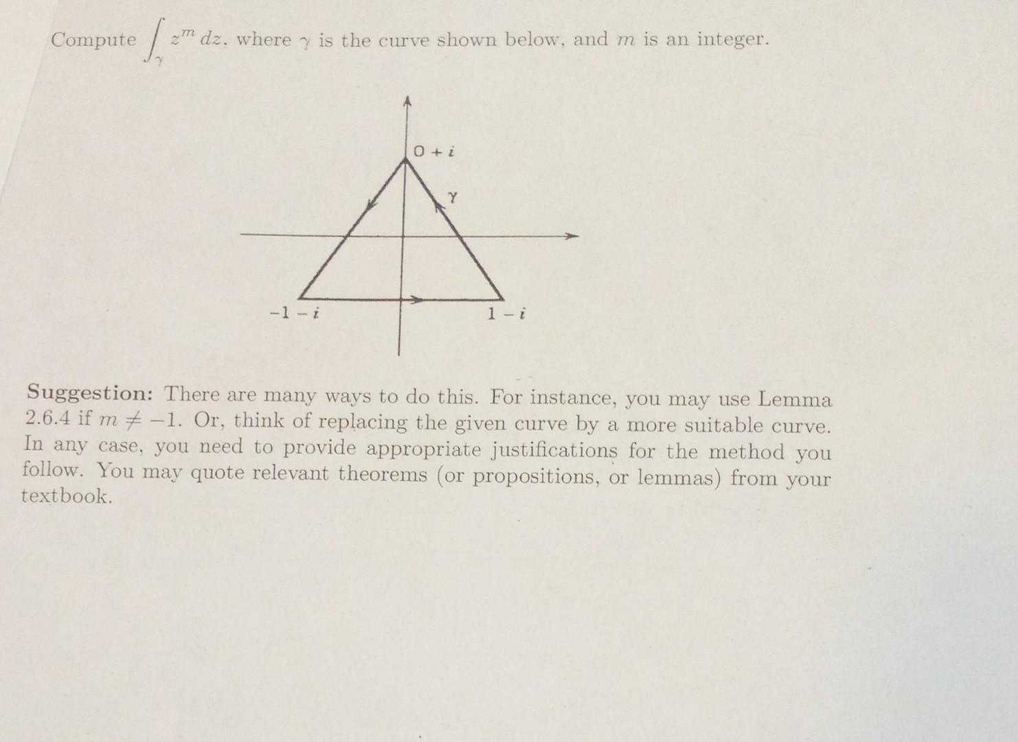 Solved a Show that the definition of a complex line integral | Chegg.com