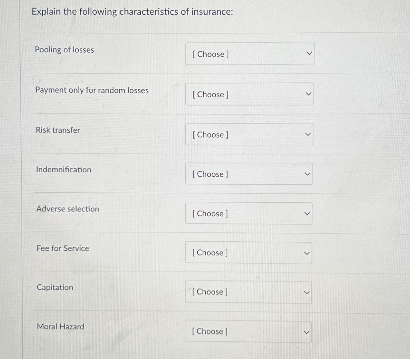 Solved Explain the following characteristics of | Chegg.com