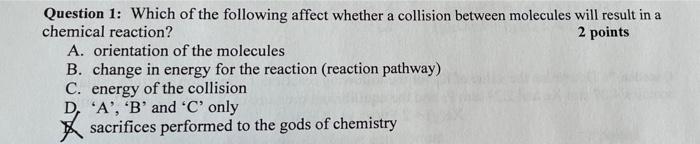 Solved Question 1: Which of the following affect whether a | Chegg.com
