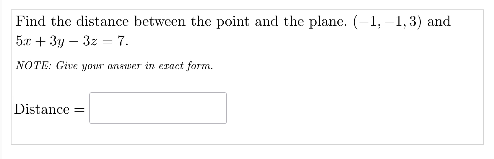 Solved Find the distance between the point and the plane. | Chegg.com