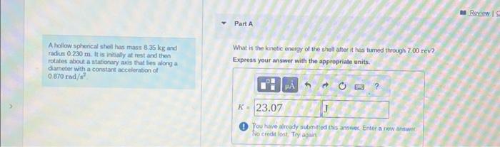 Solved A hallow sphencal shell has mass 835 kg and radus | Chegg.com
