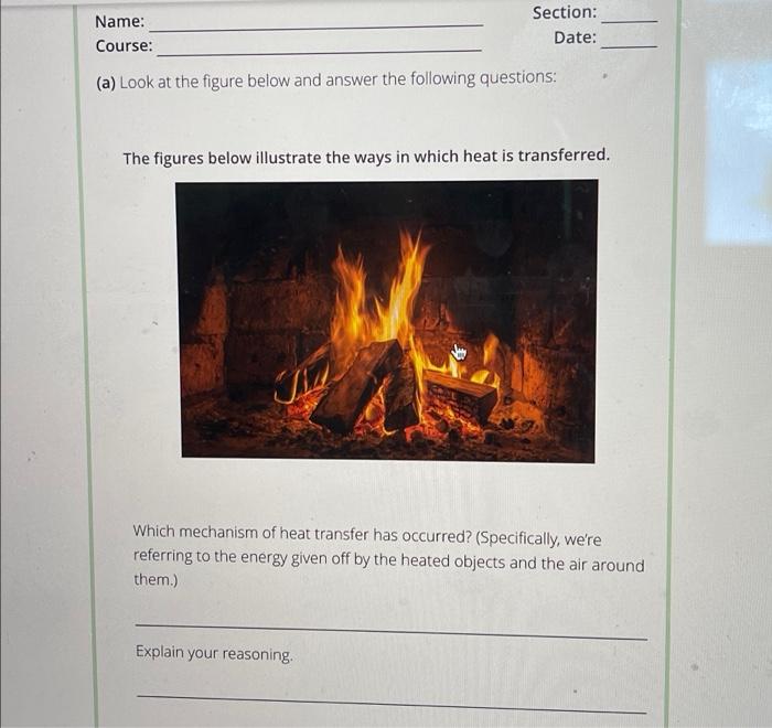 Solved Name: Course: Section: Date: (a) Look at the figure | Chegg.com