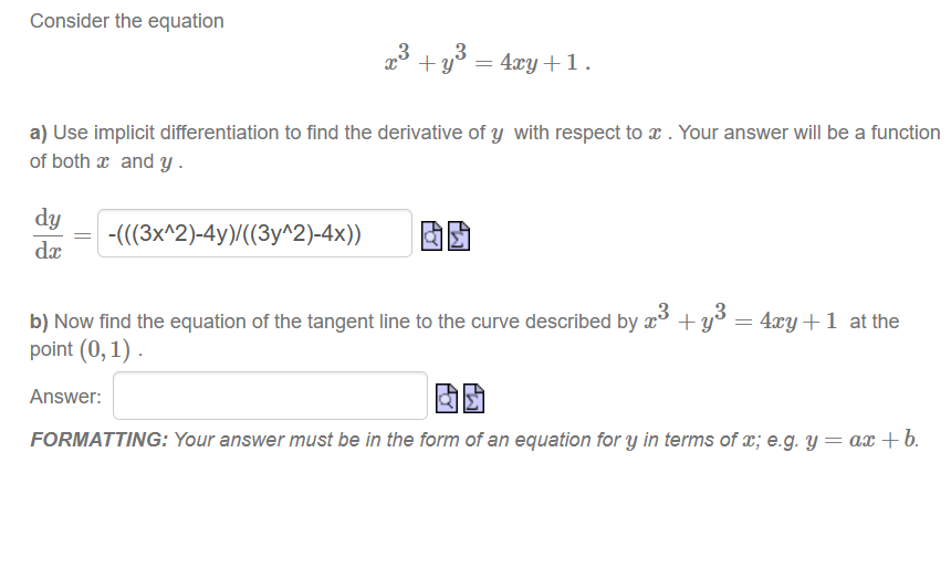 Solved Consider the equation x3+y3=4xy+1 a) Use implicit | Chegg.com