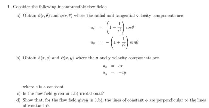 Solved Consider the following incompressible flow fields: a) | Chegg.com