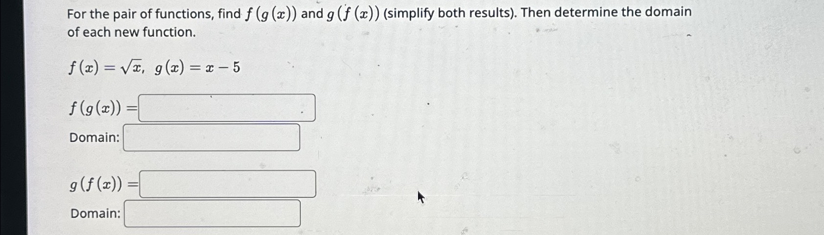 Solved For the pair of functions, find f(g(x)) ﻿and | Chegg.com
