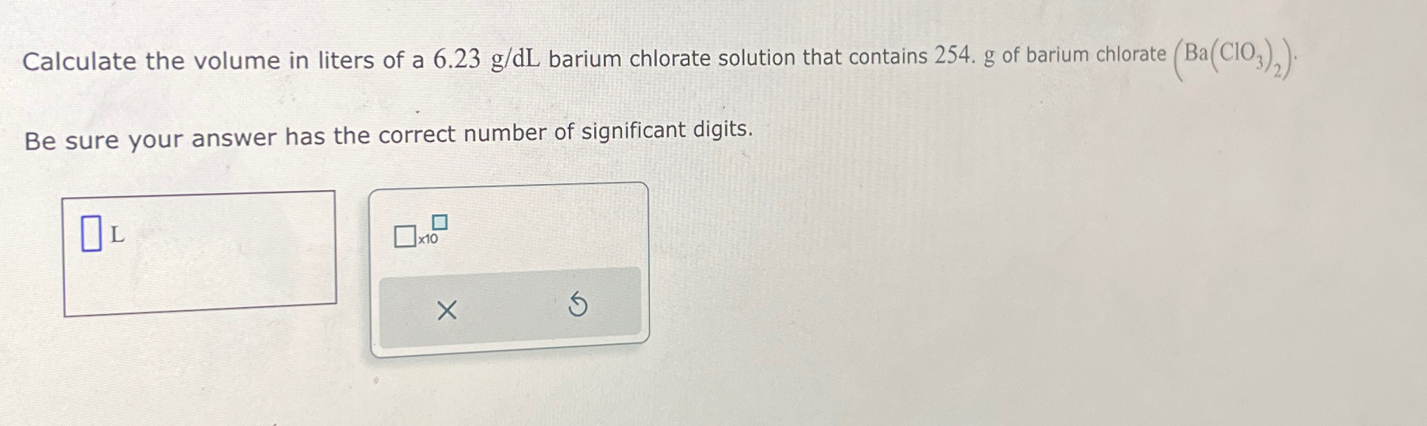 Solved Calculate the volume in liters of a 6.23gdL ﻿barium | Chegg.com
