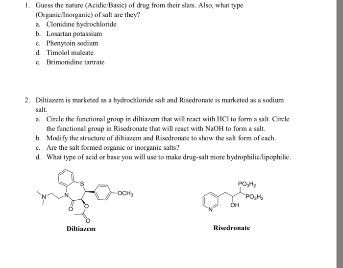 1. Guess the nature (Acidic/Basic) of drug from their | Chegg.com