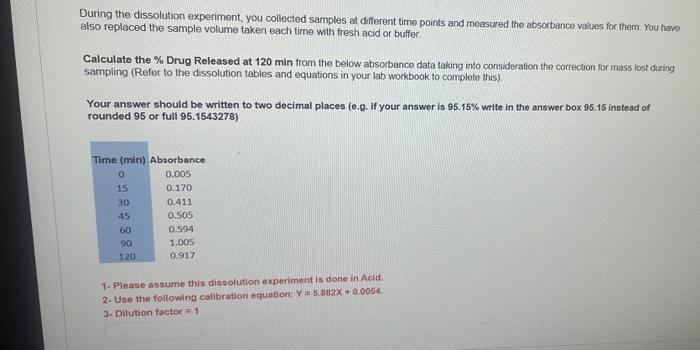 Solved During the dissolution experiment, you collected | Chegg.com