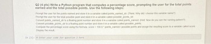 Solved Q2 4 Pts Write A Python Program That Computes A 