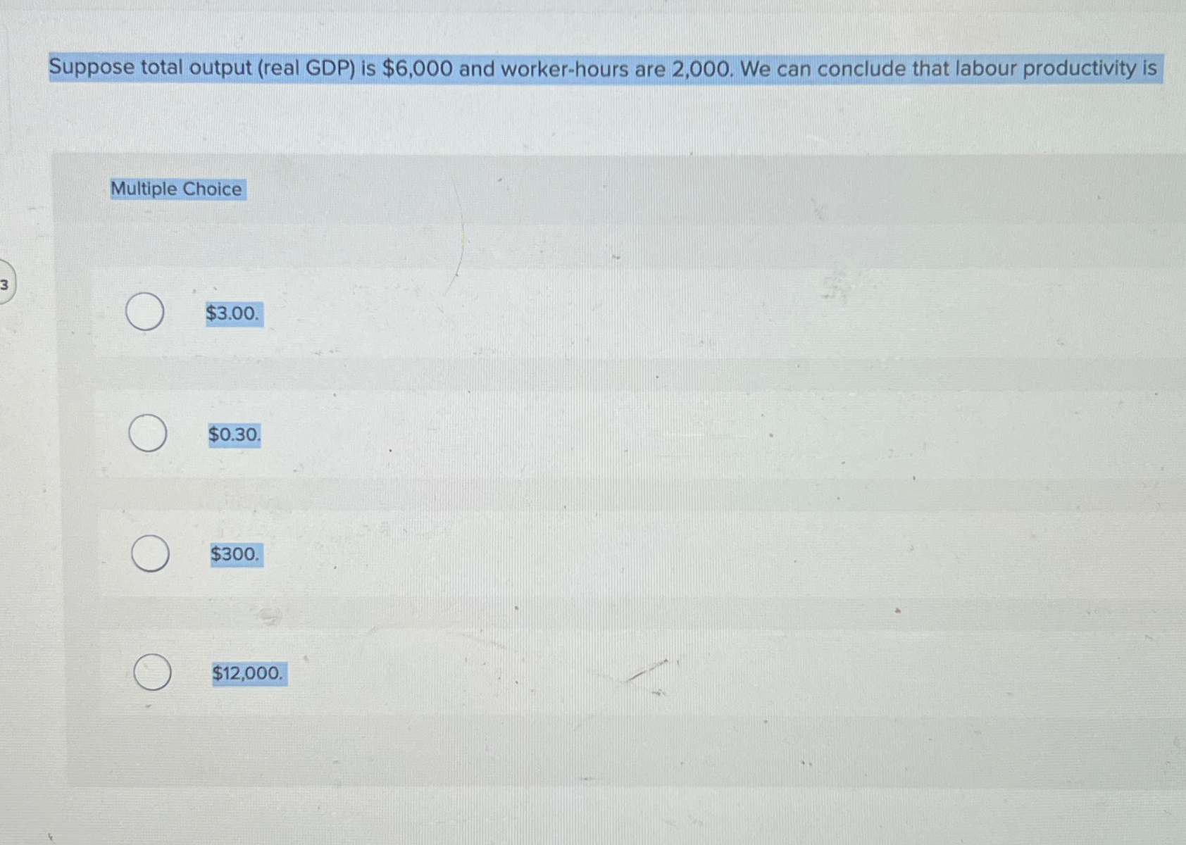 Solved Suppose total output (real GDP) ﻿is $6,000 ﻿and | Chegg.com