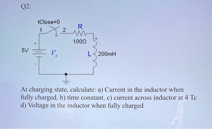 Solved At charging state, calculate: a) Current in the | Chegg.com