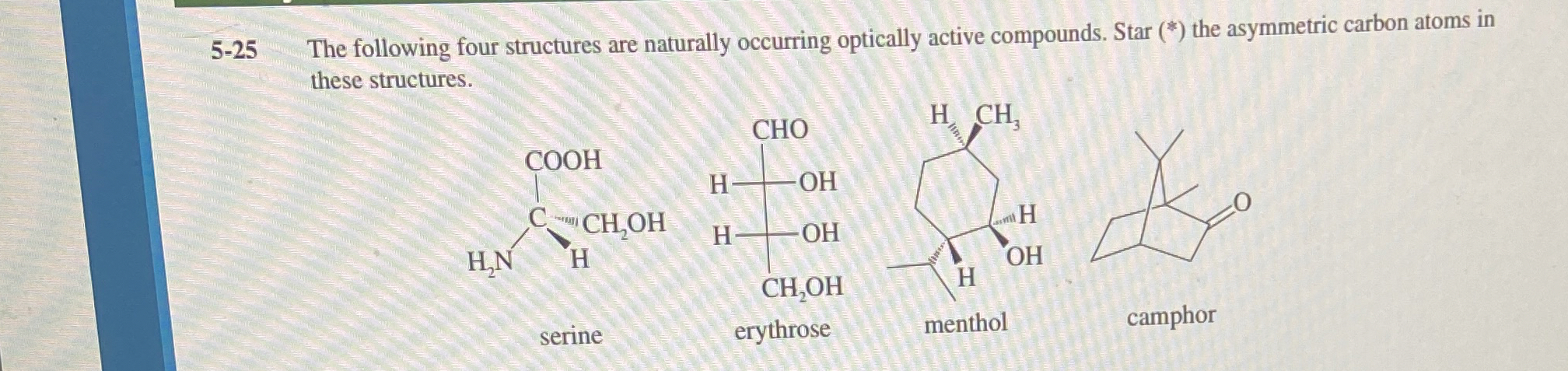 Solved 5-25 ﻿The following four structures are naturally | Chegg.com