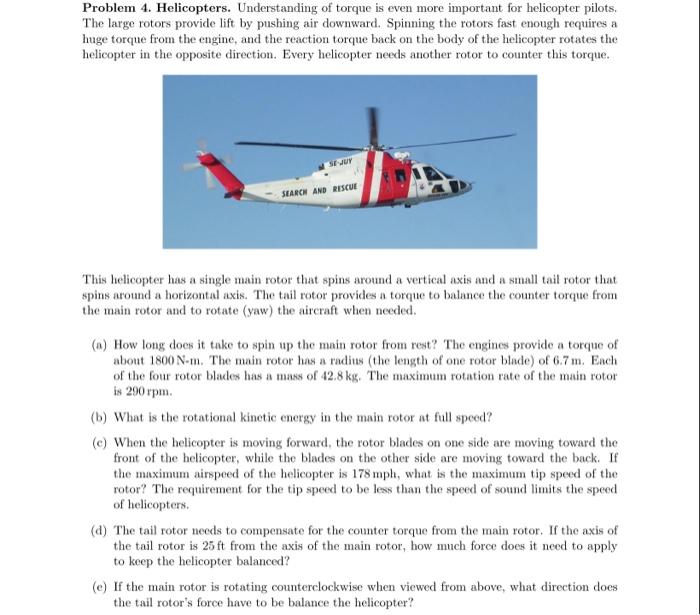 Solved Problem 4. Helicopters. Understanding of torque is | Chegg.com