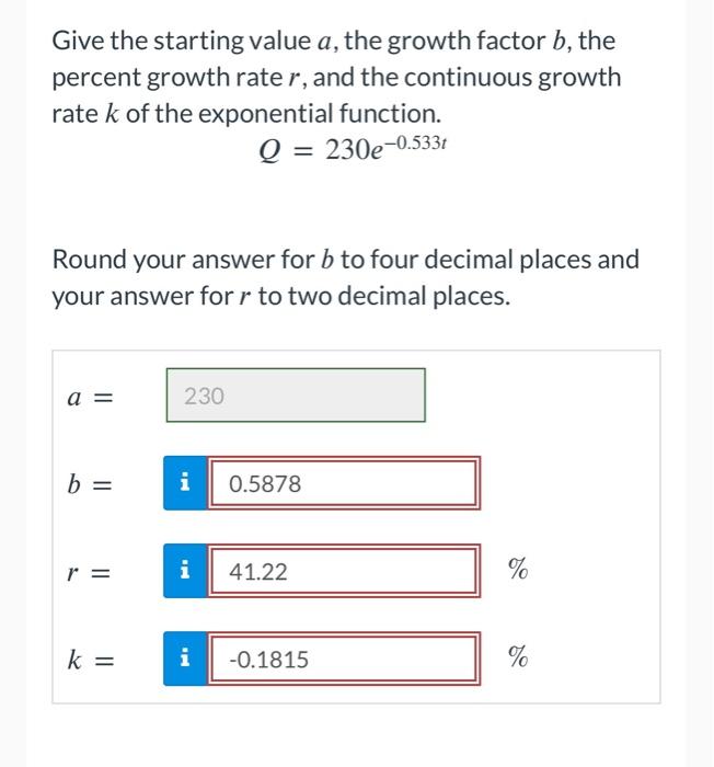 Solved Give the starting value a, the growth factor b, the | Chegg.com