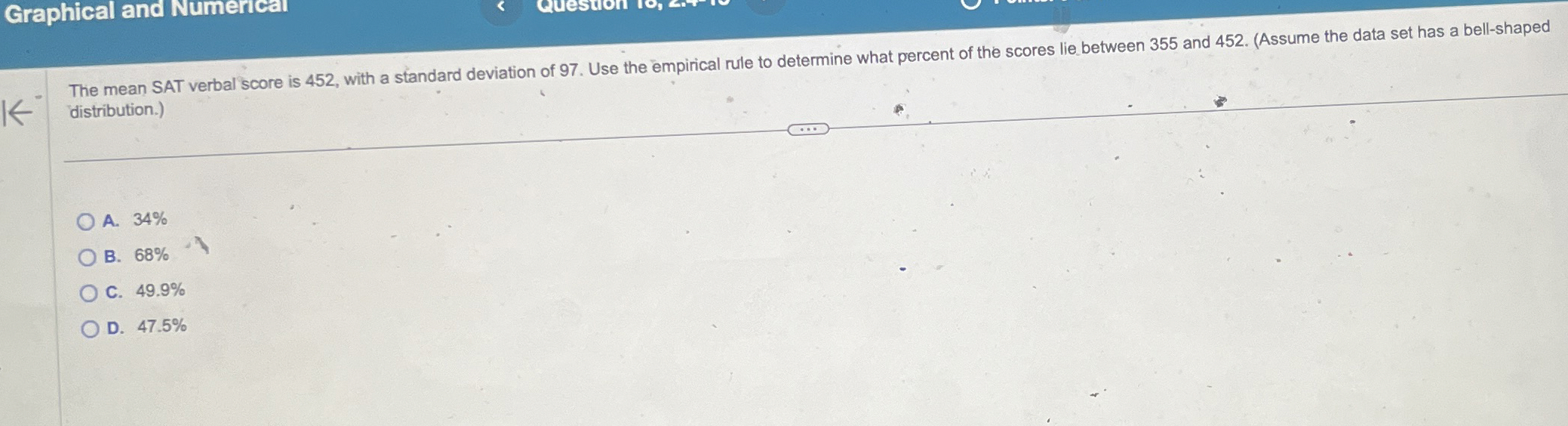 Solved Graphical and NumericalThe mean SAT verbal score is | Chegg.com