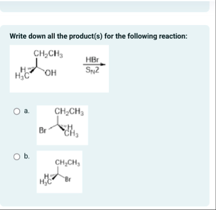 Write down all the product(s) ﻿for the following | Chegg.com