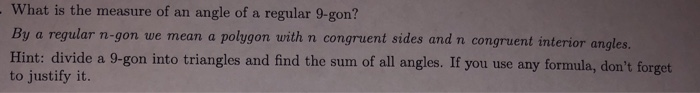 Solved - What is the measure of an angle of a regular 9-gon? | Chegg.com