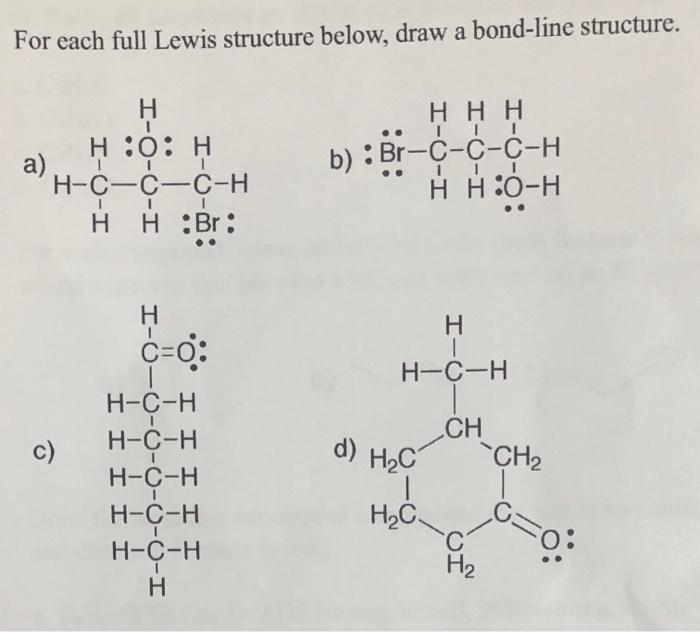 Solved For each full Lewis structure below, draw a bond-line | Chegg.com