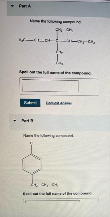 Solved Name the following compound. Spell out the full name | Chegg.com
