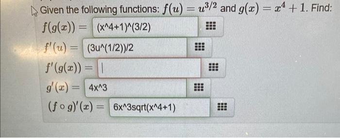 Solved Given the following functions: f(u)=u3/2 and | Chegg.com