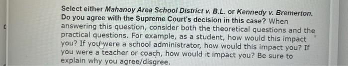 Solved Select either Mahanoy Area School District v. B.L. or | Chegg.com
