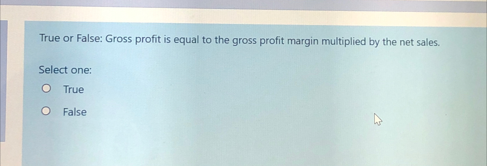 Solved True or False: Gross profit is equal to the gross | Chegg.com