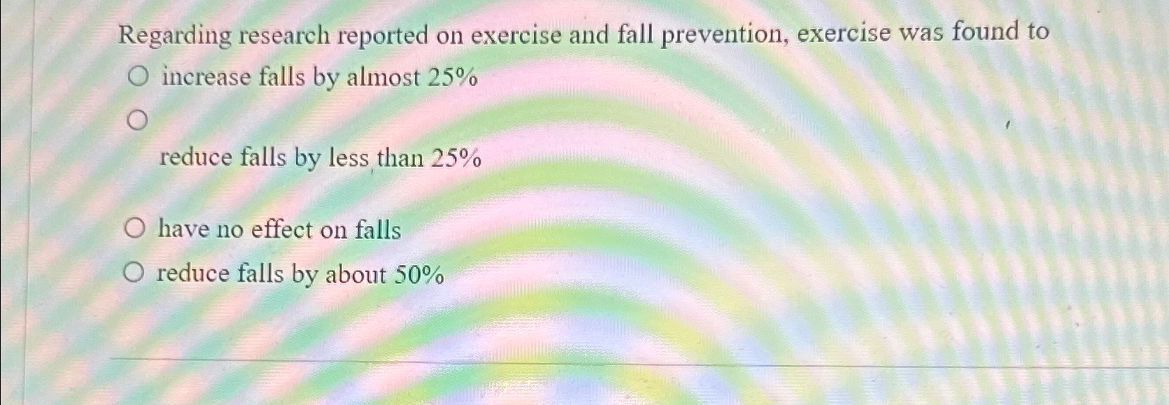 Solved Regarding research reported on exercise and fall | Chegg.com
