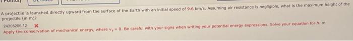 Solved A projectile is launched directly upward from the | Chegg.com