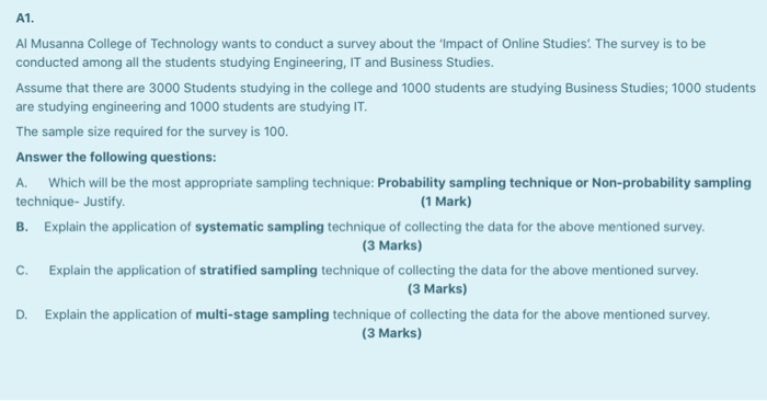 Solved A1. Al Musanna College of Technology wants to conduct | Chegg.com