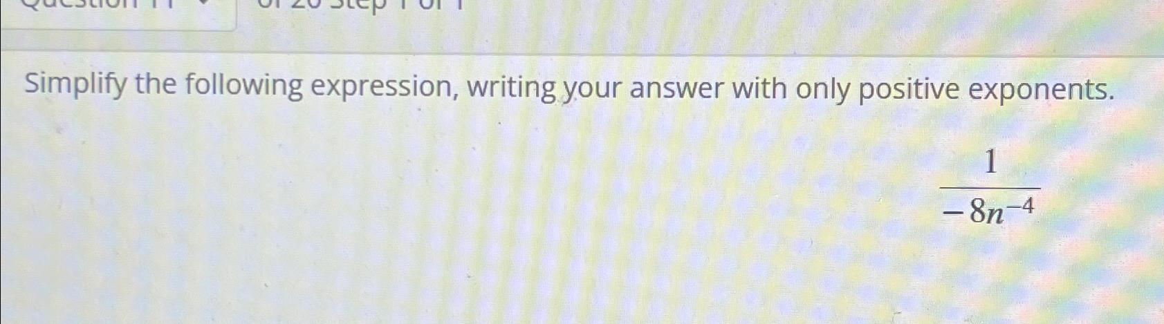 Solved Simplify the following expression, writing your | Chegg.com