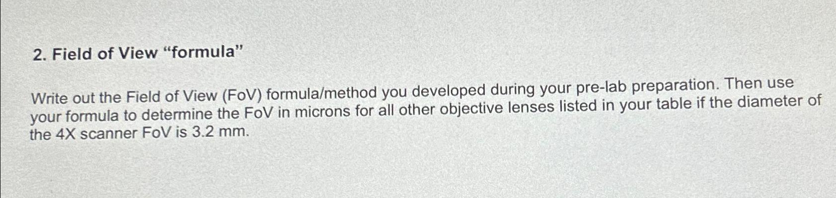 Solved Field of View "formula"Write out the Field of View | Chegg.com