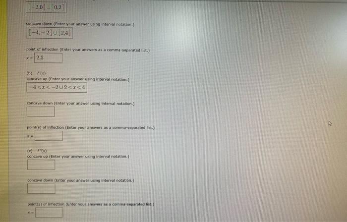 Solved (4) (a) 4~(a) [−2,0]∪[0,2] [−4.−2]4[2.4] o =25 −i | Chegg.com