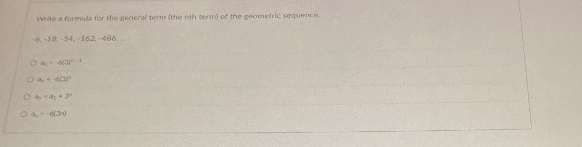 Solved Write a formula for the general term (the nth term) | Chegg.com