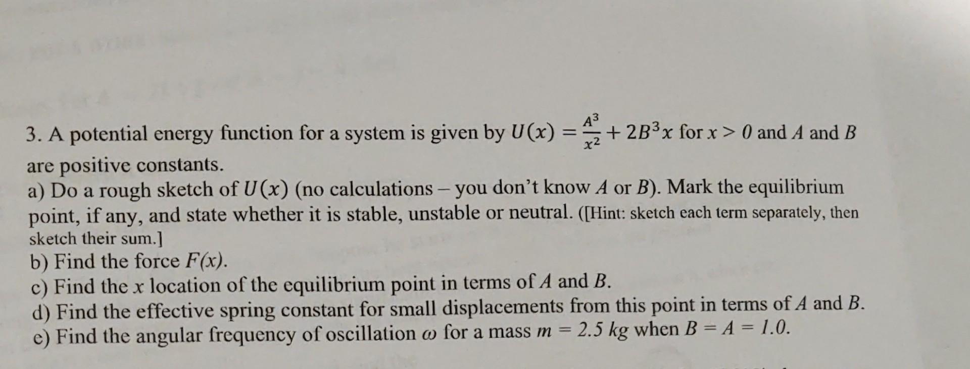 Solved 3. A potential energy function for a system is given | Chegg.com