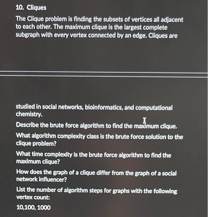 10. Cliques The Clique problem is finding the subsets | Chegg.com