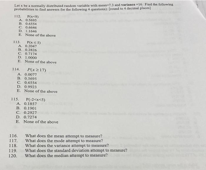 Solved Let x be a normally distributed random variable with | Chegg.com
