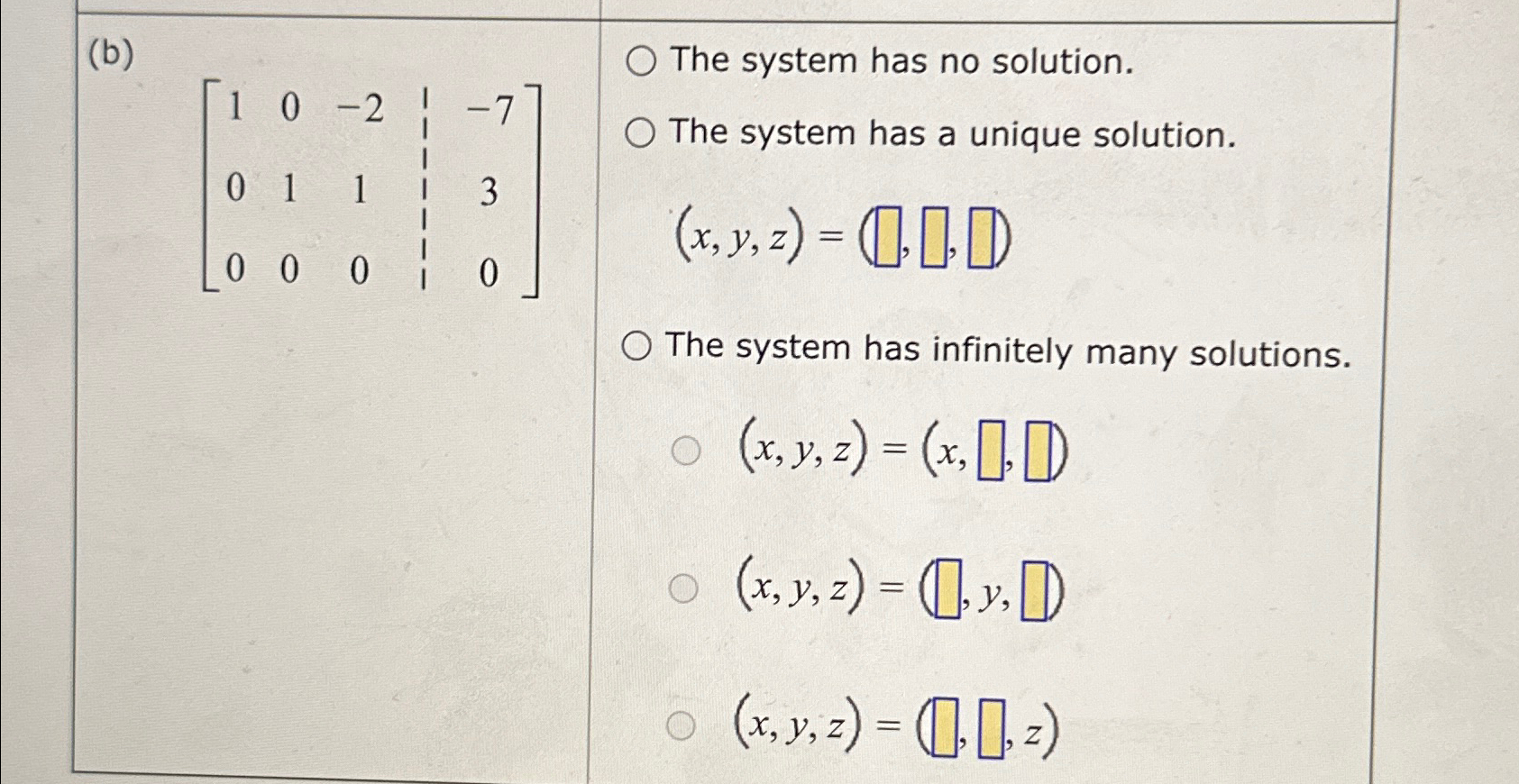 Solved (b)[10-2-701130000]The system has no solution.The | Chegg.com