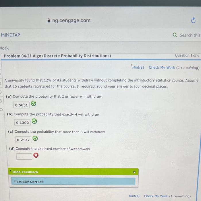 Solved A university found that 12% of its students withdraw | Chegg.com Solved A university found that 12% of its students withdraw | Chegg.com