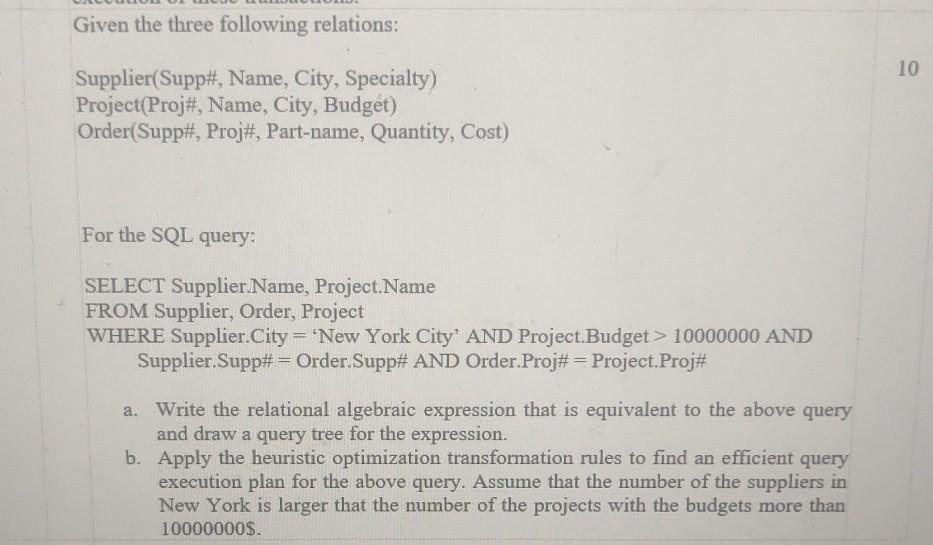 Solved Given the three following relations: 10 | Chegg.com