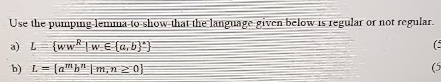 Solved Use the pumping lemma to show that the language given | Chegg.com