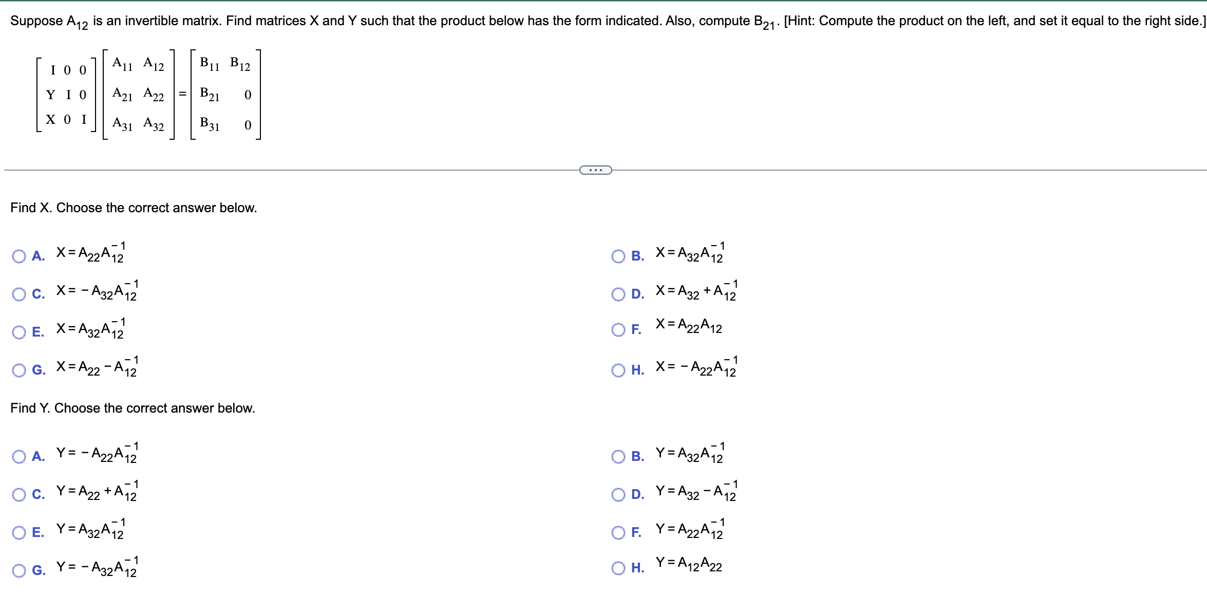 Solved Suppose A12 ﻿is an invertible matrix. Find matrices X | Chegg.com