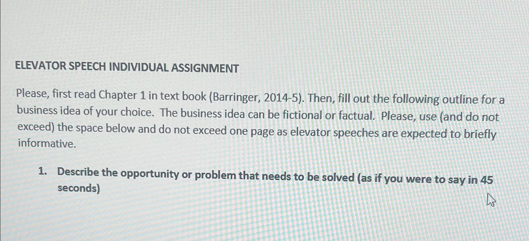 Solved ELEVATOR SPEECH INDIVIDUAL ASSIGNMENTPlease, first | Chegg.com