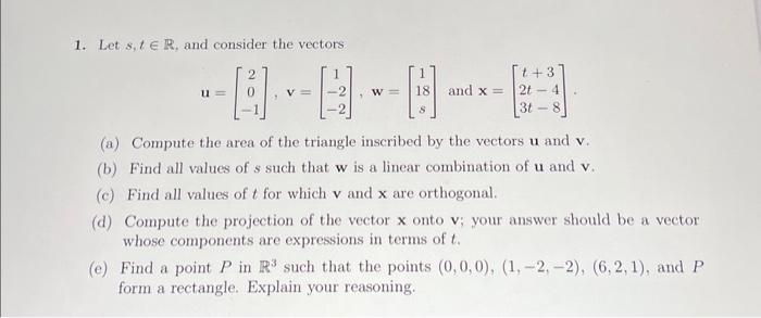 Solved 1. Let \\( s, t \\in \\mathbb{R} \\), and consider | Chegg.com
