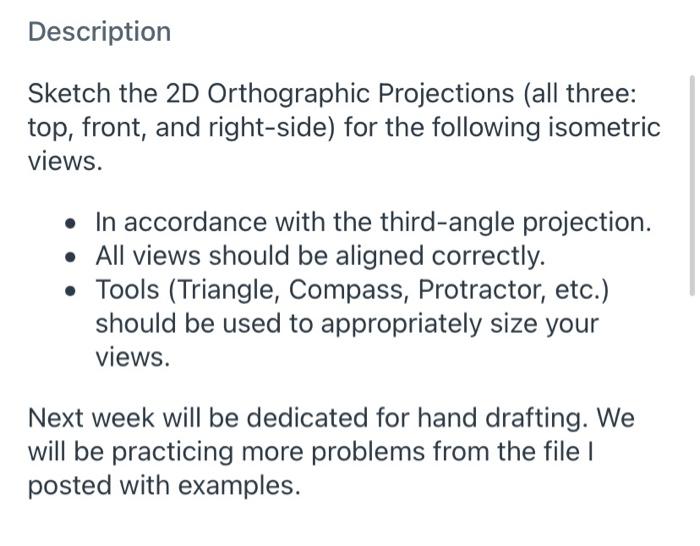 Solved Description Sketch the 2D Orthographic Projections | Chegg.com