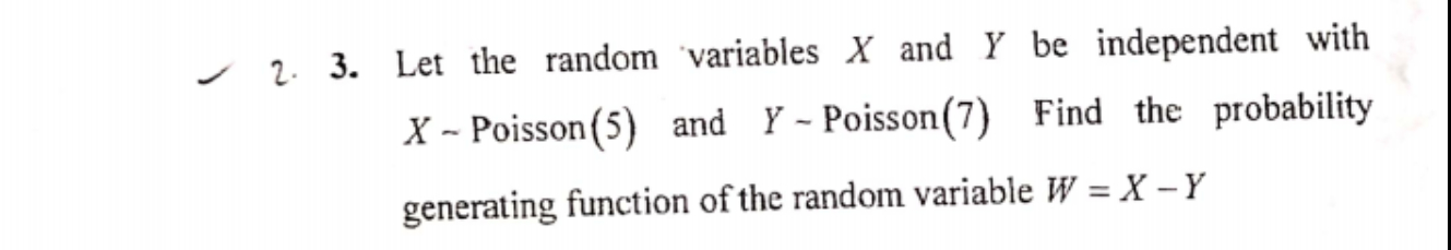 Solved Let the random variables x ﻿and Y ﻿be independent | Chegg.com