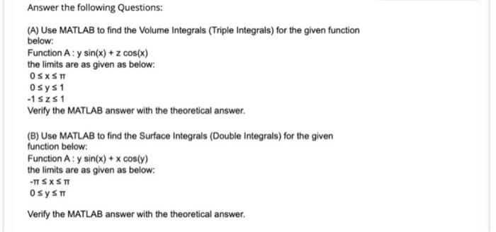 Solved Answer the following Questions: (A) Use MATLAB to | Chegg.com